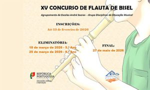 XV Concurso de Flauta de Bisel – Agrupamento de Escolas André Soares